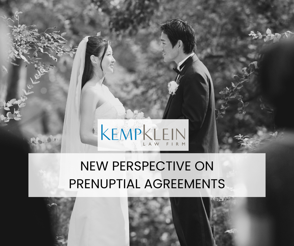 New Perspective on Prenuptial Agreements - Kemp Klein